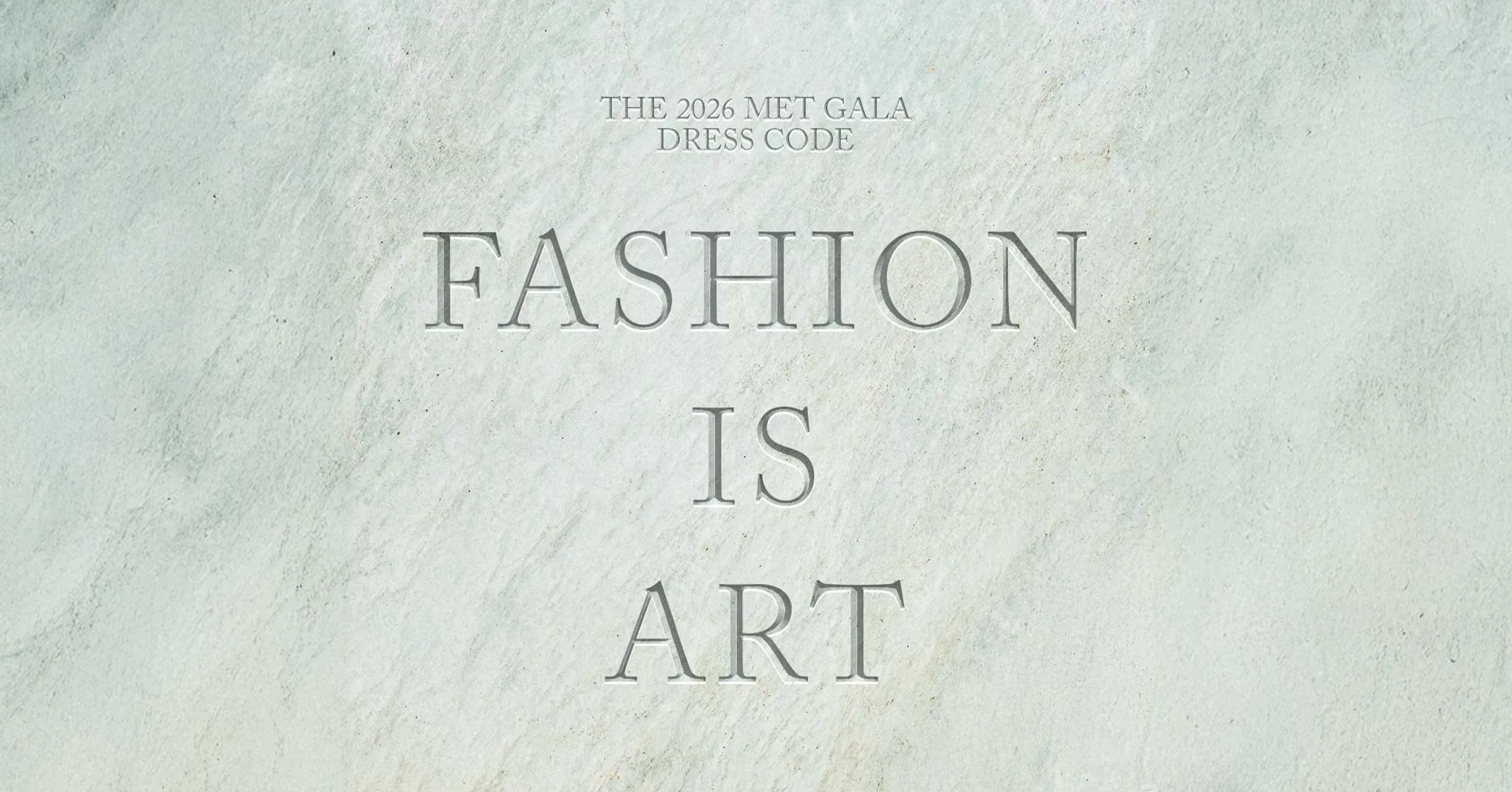 The 2026 Met Gala Dress Code Has Been Announced, and It Leaves a Lot to ...
